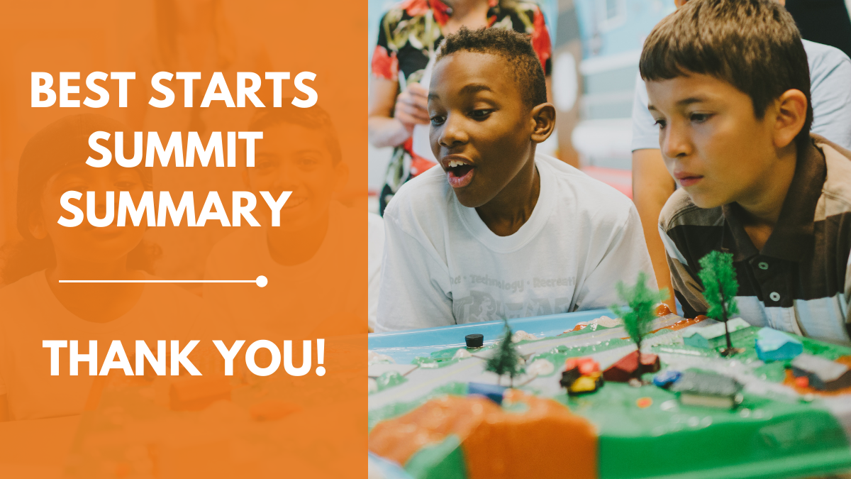 Summit Summary: A Heartfelt Thank You! – Best Starts for Kids Blog