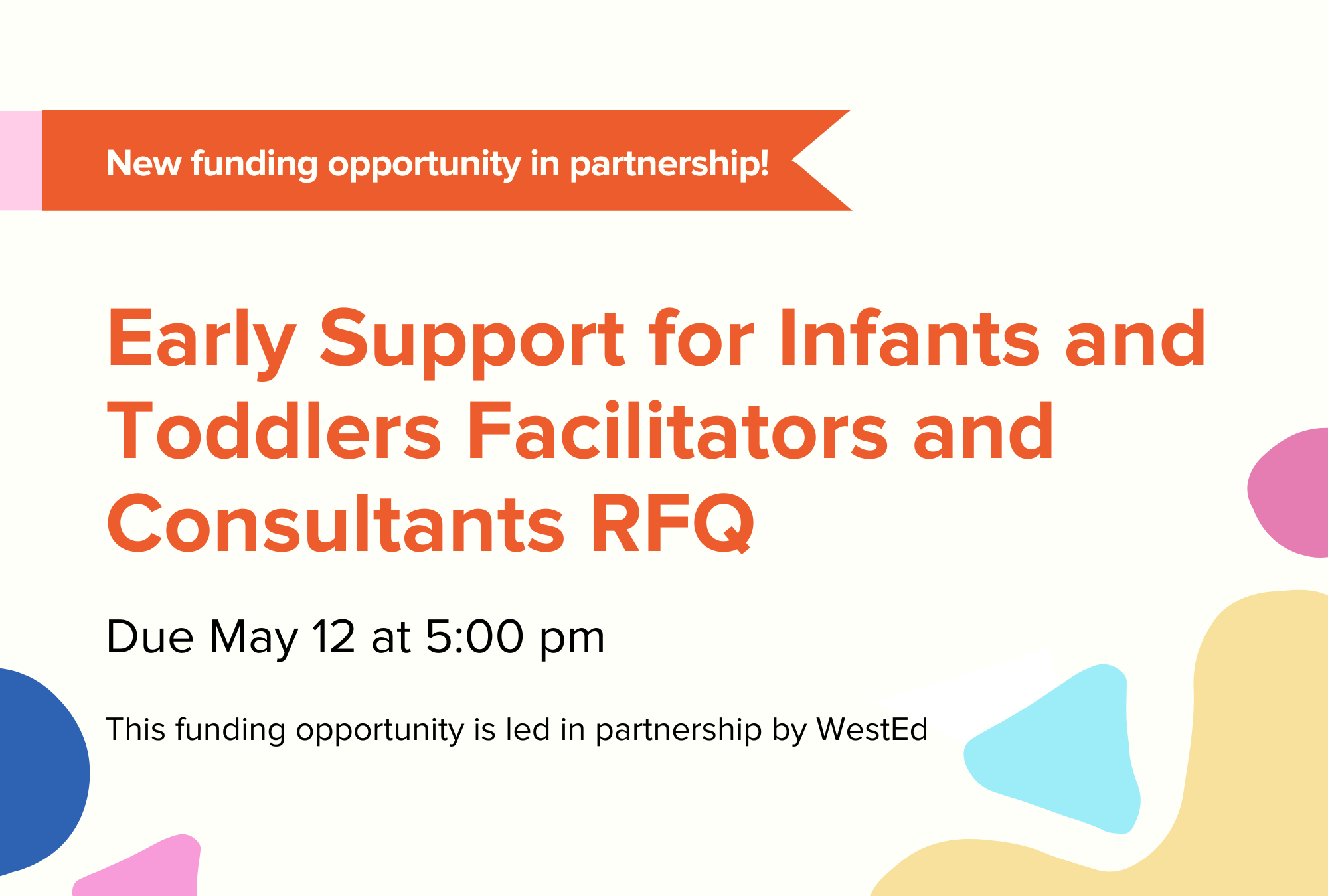 Funding opportunity: WestEd accepting applications for Early Support ...