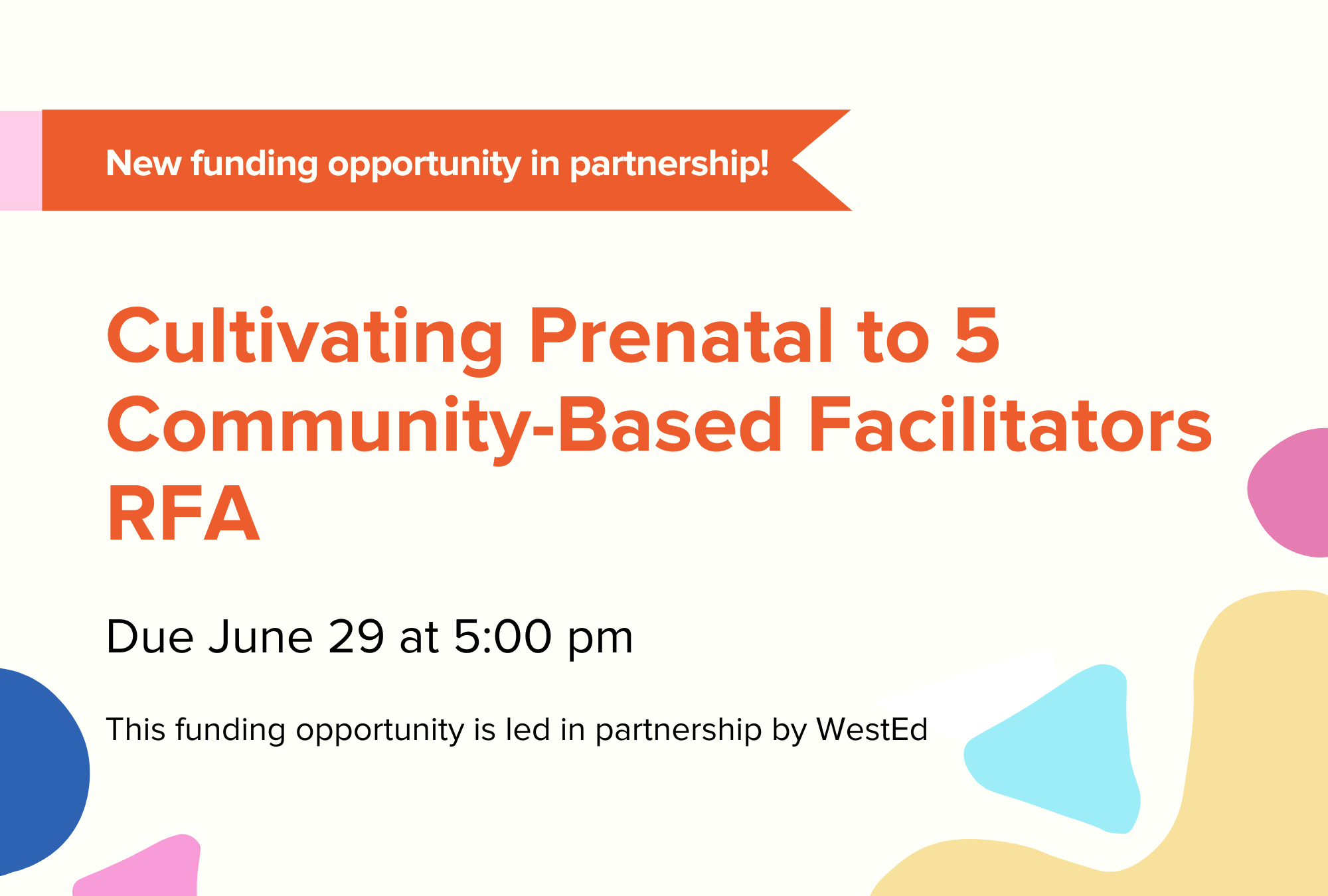 Funding opportunity: WestEd accepting applications for Cultivating ...