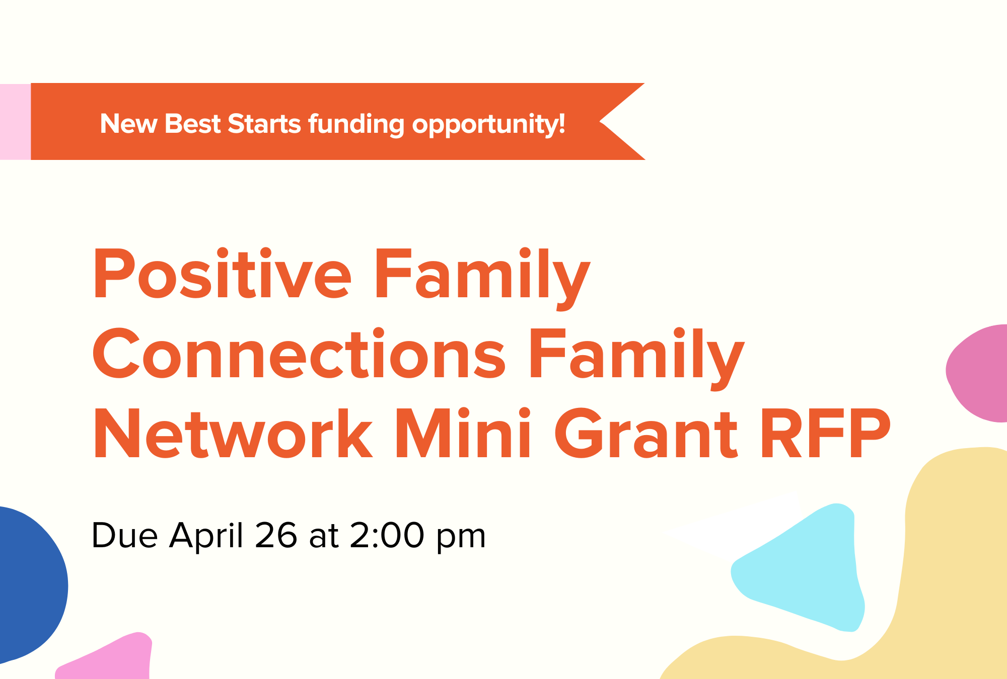 Now accepting applications for the Positive Family Connections Family ...